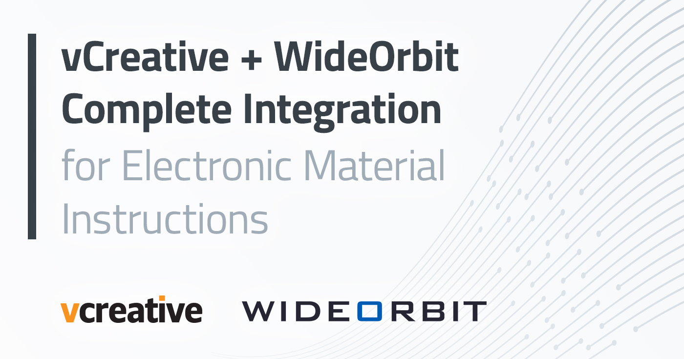 vCreative and WideOrbit Complete Integration for EMI